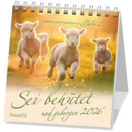 Tischkalender &raquo;Sei beh&uuml;tet und geborgen 2026&laquo;