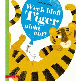 Weck blo&szlig; Tiger nicht auf!