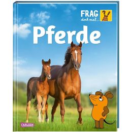 Carlsen Verlag Frag doch mal die Maus Pferde