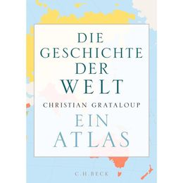 Beck C. H. Die Geschichte der Welt