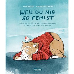 Carlsen Verlag Weil du mir so fehlst