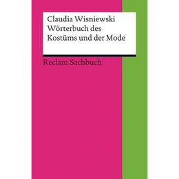 W&ouml;rterbuch des Kost&uuml;ms und der Mode