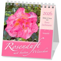 Tischkalender &raquo;Rosenduft mit besten W&uuml;nschen 2026&laquo;