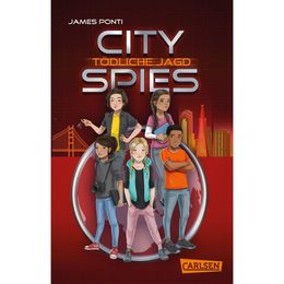Carlsen Verlag City Spies 2: T&ouml;dliche Jagd