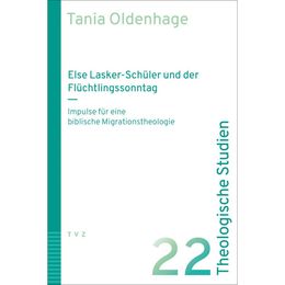 Else Lasker-Sch&uuml;ler und der Fl&uuml;chtlingssonntag