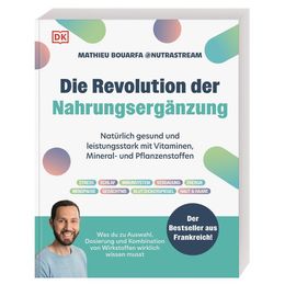 Dorling Kindersley Die Revolution der Nahrungserg&auml;nzung