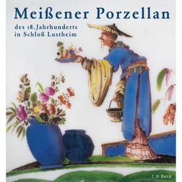 Meissener Porzellan des 18. Jahrhunderts