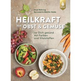 Heilkraft von Obst und Gem&uuml;se