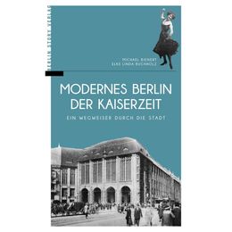Modernes Berlin der Kaiserzeit