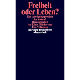 Suhrkamp Verlag AG Freiheit oder Leben?