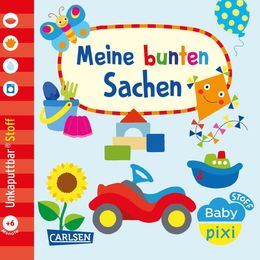 Carlsen Verlag Baby Pixi (unkaputtbar) 166: Baby Pixi Stoff: Meine bunten Sachen