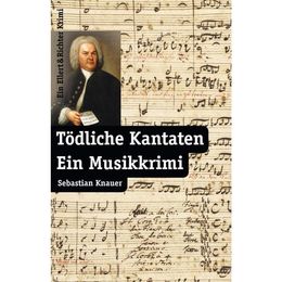 T&ouml;dliche Kantaten