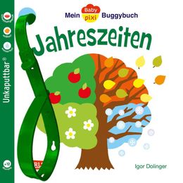 Carlsen Verlag Baby Pixi 45: Mein Baby-Pixi Buggybuch: Jahreszeiten