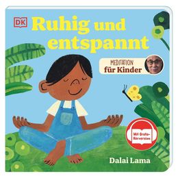 Dorling Kindersley Meditation f&uuml;r Kinder. Ruhig und entspannt