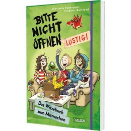 Carlsen Verlag Bitte nicht &ouml;ffnen: Lustig!