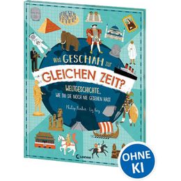 Was geschah zur gleichen Zeit?