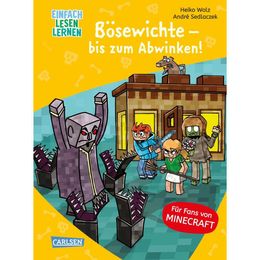 Carlsen Verlag Lesenlernen mit Spa&szlig; - Minecraft 5: B&ouml;sewichte - bis zum Abwinken!