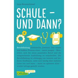 Carlsen Verlag Carlsen Klartext: Schule und dann? Berufsfindung