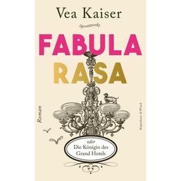 Fabula Rasa oder Die K&ouml;nigin des Grand Hotels