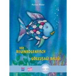Der Regenbogenfisch. Kinderbuch Deutsch-T&uuml;rkisch