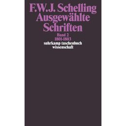 Ausgew&auml;hlte Schriften II. 1801 - 1803
