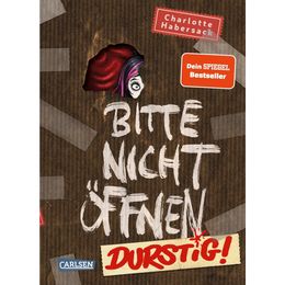 Carlsen Verlag Bitte nicht &ouml;ffnen 3: Durstig!