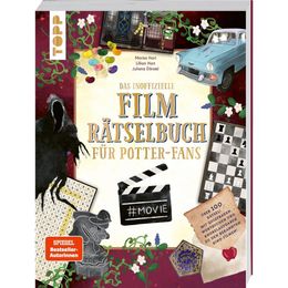 Das inoffizielle Film-R&auml;tselbuch f&uuml;r Potter-Fans. &Uuml;ber 100 R&auml;tsel, Quizfragen un...