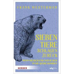 Sieben Tiere schlagen zur&uuml;ck