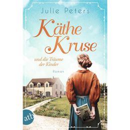K&auml;the Kruse und die Tr&auml;ume der Kinder