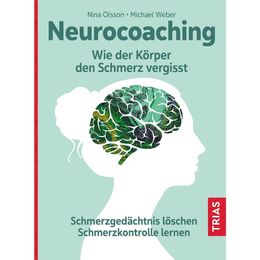 Trias Neurocoaching - Wie der K&ouml;rper den Schmerz vergisst