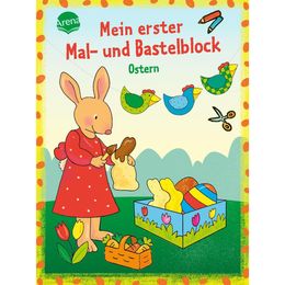 Mein erster Mal- und Bastelblock. Bunte Ostern
