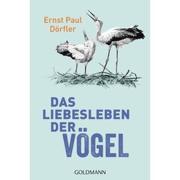 Das Liebesleben der V&ouml;gel
