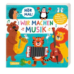 Carlsen Verlag Soundbuch &raquo;H&ouml;r mal: Wir machen Musik&laquo;