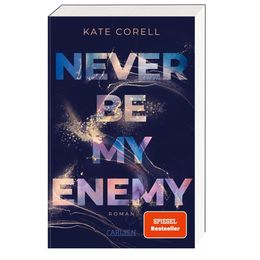 Carlsen Verlag Never Be My Enemy (Never Be 2)