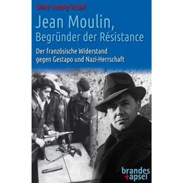 Jean Moulin, Begr&uuml;nder der R&eacute;sistance