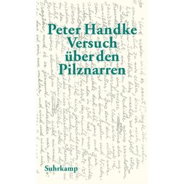 Suhrkamp Verlag AG Versuch &uuml;ber den Pilznarren