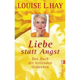 Ullstein Taschenbuchvlg. Liebe statt Angst