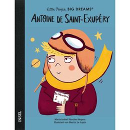 Antoine de Saint-Exup&eacute;ry - Little People, BIG DREAMS (Deutsche Ausgabe)