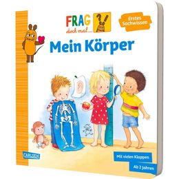 Carlsen Verlag Frag doch mal ... die Maus: Mein K&ouml;rper
