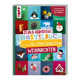 Das gro&szlig;e Bastelbuch f&uuml;r die Allerkleinsten