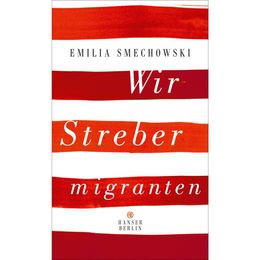 Wir Strebermigranten