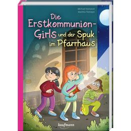 Die Erstkommunion-Girls und der Spuk im Pfarrhaus