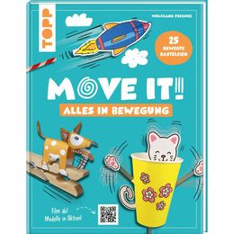 Move it! Alles in Bewegung
