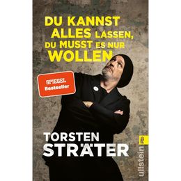 Ullstein Taschenbuchvlg. Du kannst alles lassen, du musst es nur wollen