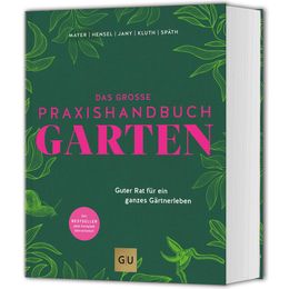 Das gro&szlig;e Praxishandbuch Garten