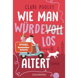 Wie man w&uuml;rdevoll altert
