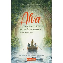 Carlsen Verlag Alva und das R&auml;tsel der fl&uuml;sternden Pflanzen