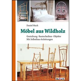 M&ouml;bel aus Wildholz