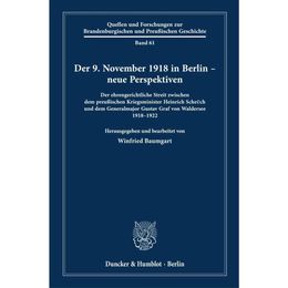 Der 9. November 1918 in Berlin - neue Perspektiven