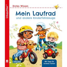 Carlsen Verlag Unkaputtbar: Mein Laufrad und andere Kinderfahrzeuge